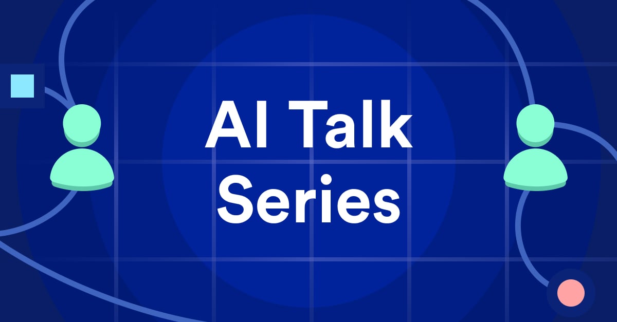 AI Talk Series, Episode 2: The Pros and Cons of AI